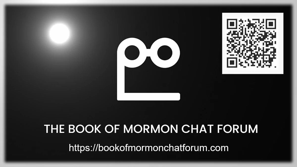 Book of Mormon Chat Forum - A Quest for Truth